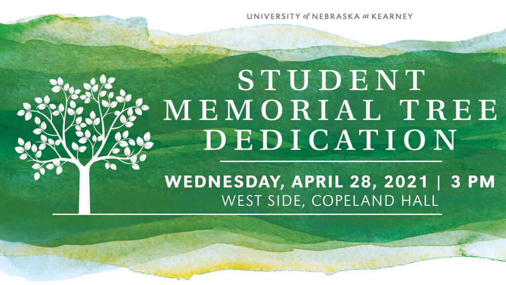 Memorial tree planting ceremony honors students who passed away – UNK NEWS